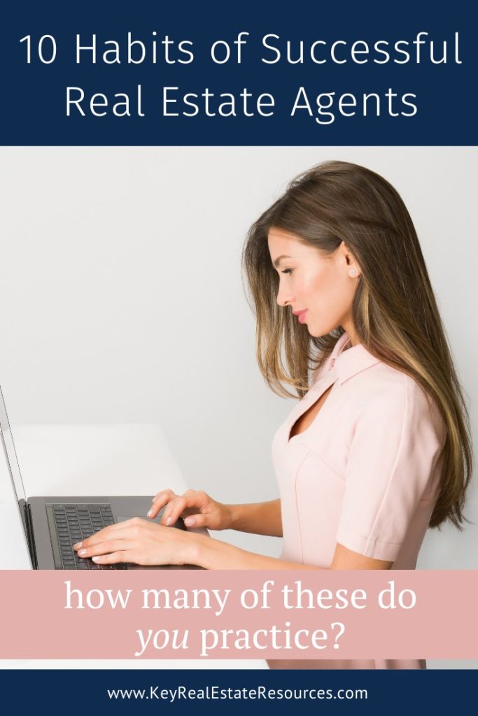 10 Daily Habits of the Most Successful AgentsKey Real Estate Resources
